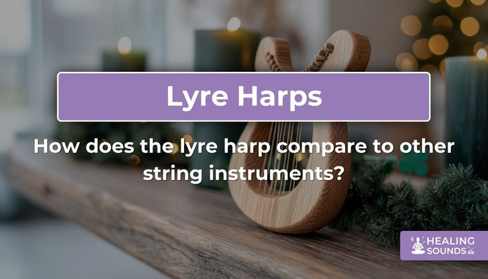 Lyre Harp vs Other String Instruments: A Comprehensive Guide