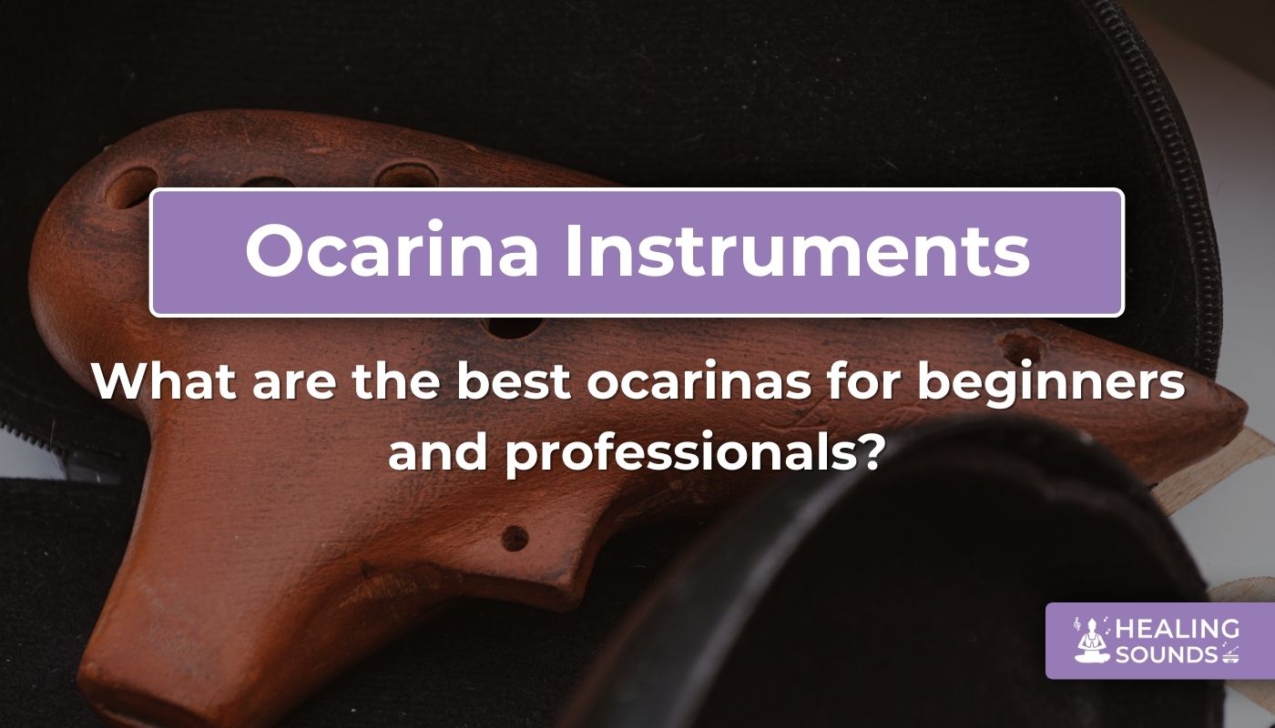 Best Ocarinas for Beginners & Pros | Top Picks 2023