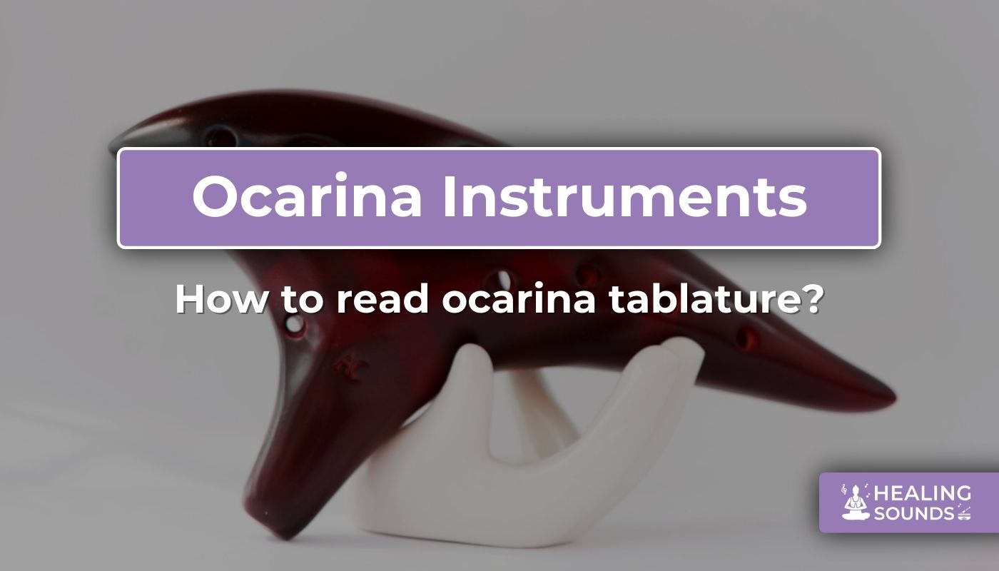 How to Read Ocarina Tablature: A Beginner's Guide