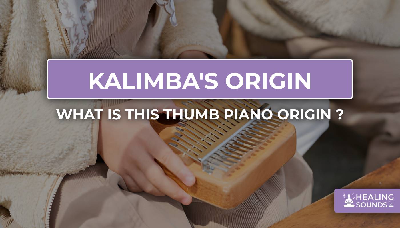 Kalimba History and Origins | Ancient African Thumb Piano